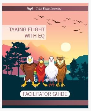 Taking Flight with EQ Facilitator Guide - Updated 2025 - Take Flight Learning